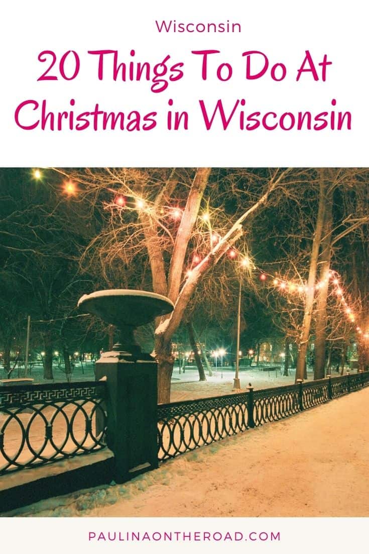 28 Merry Things To Do at Christmas in Wisconsin - Paulina on the road