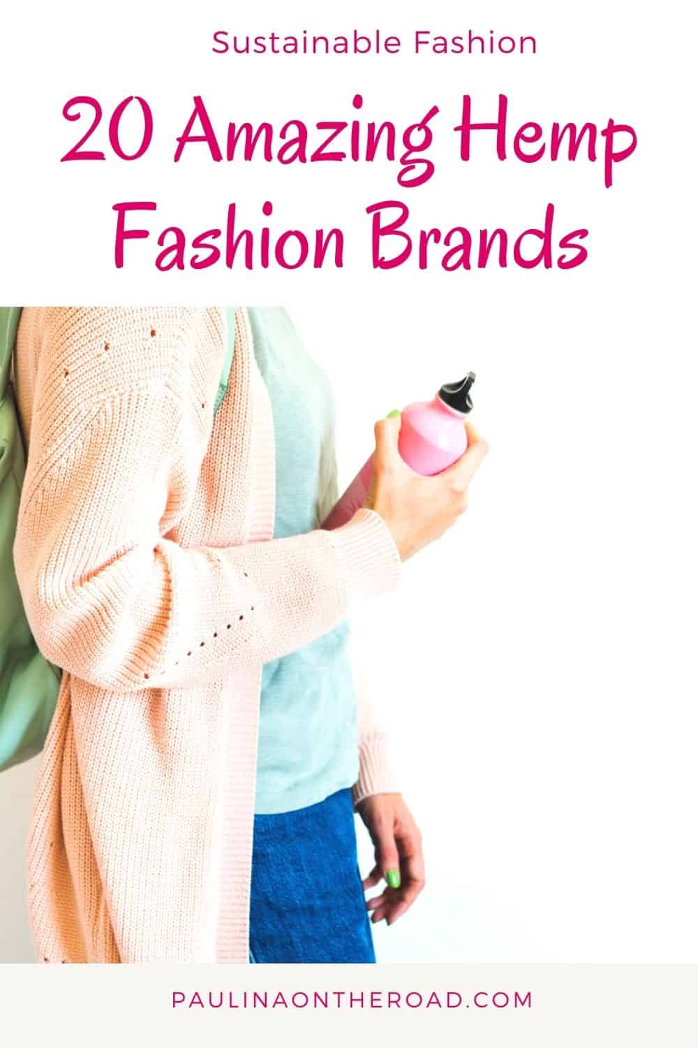 20 Cool Hemp Clothing Brands You'll Love! - Paulina on the road