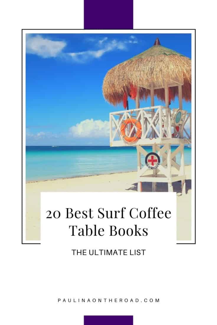 25 Coolest Surf Coffee Table Books - Paulina on the road