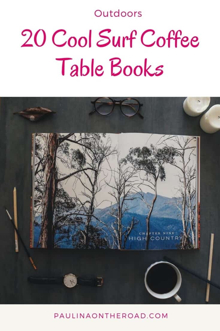 20 Coolest Surf Coffee Table Books - Paulina on the road