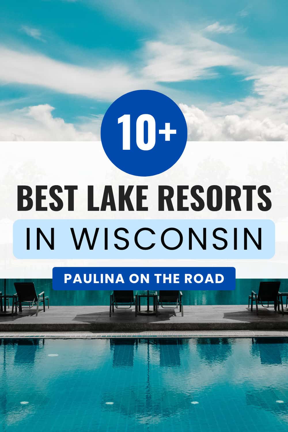 20 Best Lake Resorts in Wisconsin - Paulina on the road