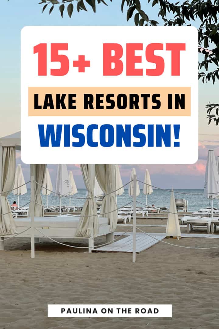 20 Best Lake Resorts in Wisconsin - Paulina on the road