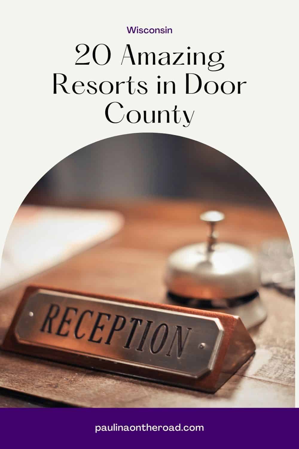 25 Fabulous Resorts in Door County, WI - Paulina on the road