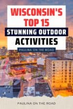 20 Amazing Outdoor Activities in Wisconsin - Paulina on the road