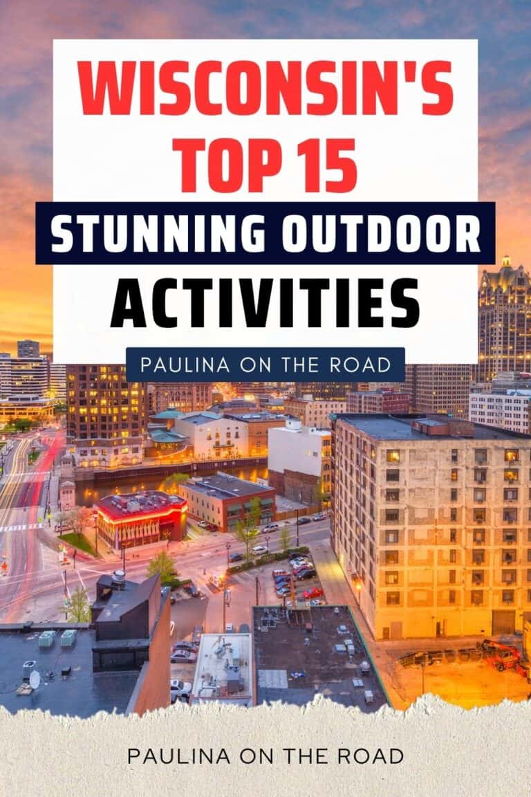 20 Amazing Outdoor Activities in Wisconsin - Paulina on the road