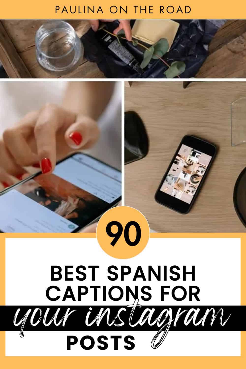90 Greatest Spanish Captions for Instagram - Paulina on the road
