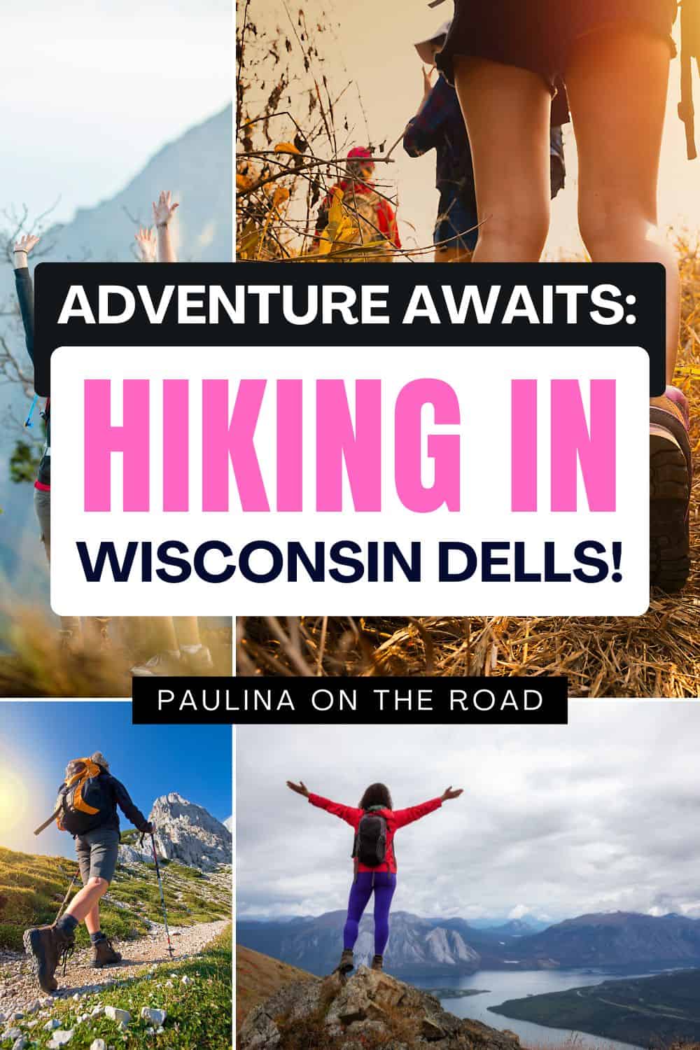20 Epic Spots for Hiking in Wisconsin Dells - Paulina on the road