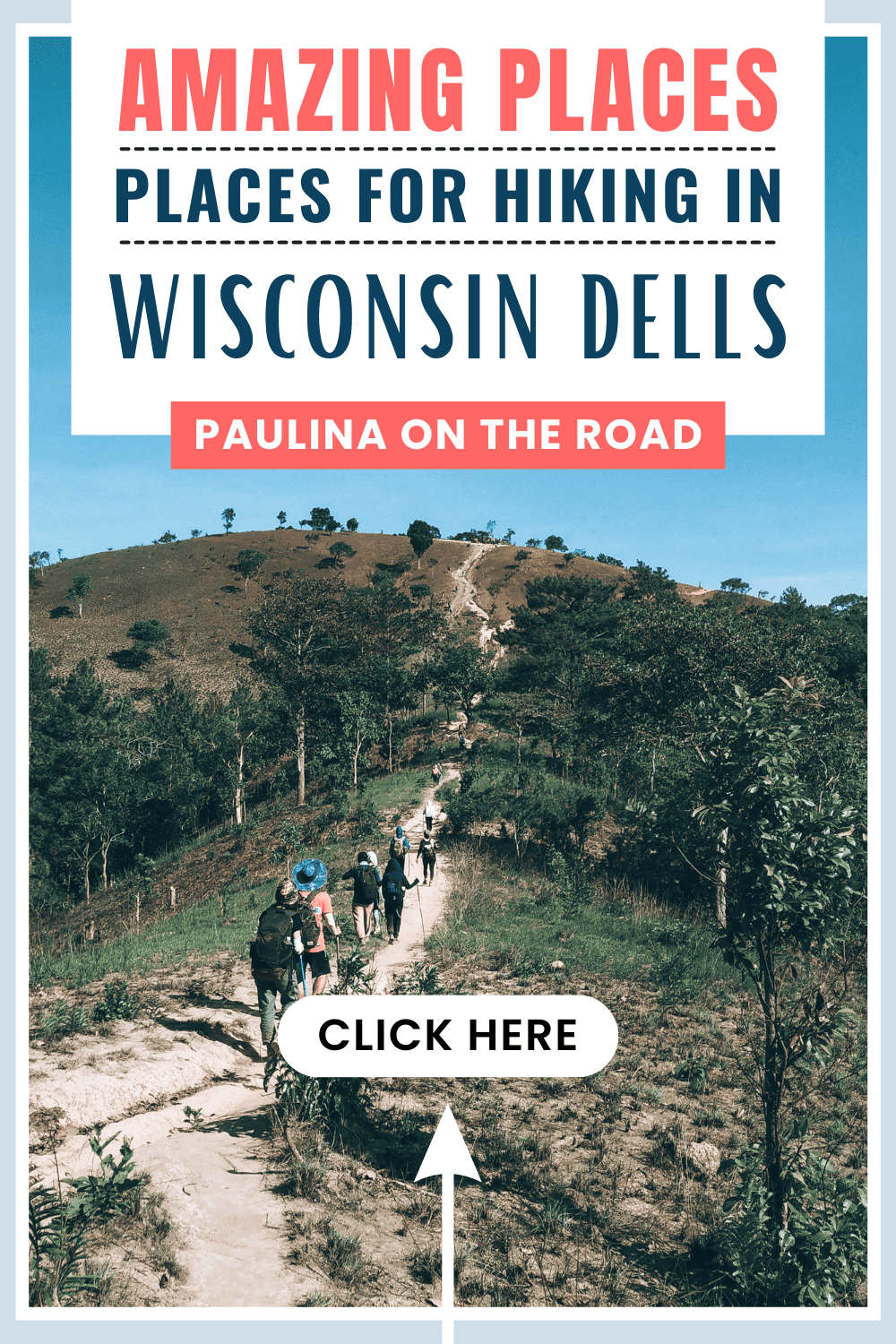 20 Epic Spots for Hiking in Wisconsin Dells - Paulina on the road