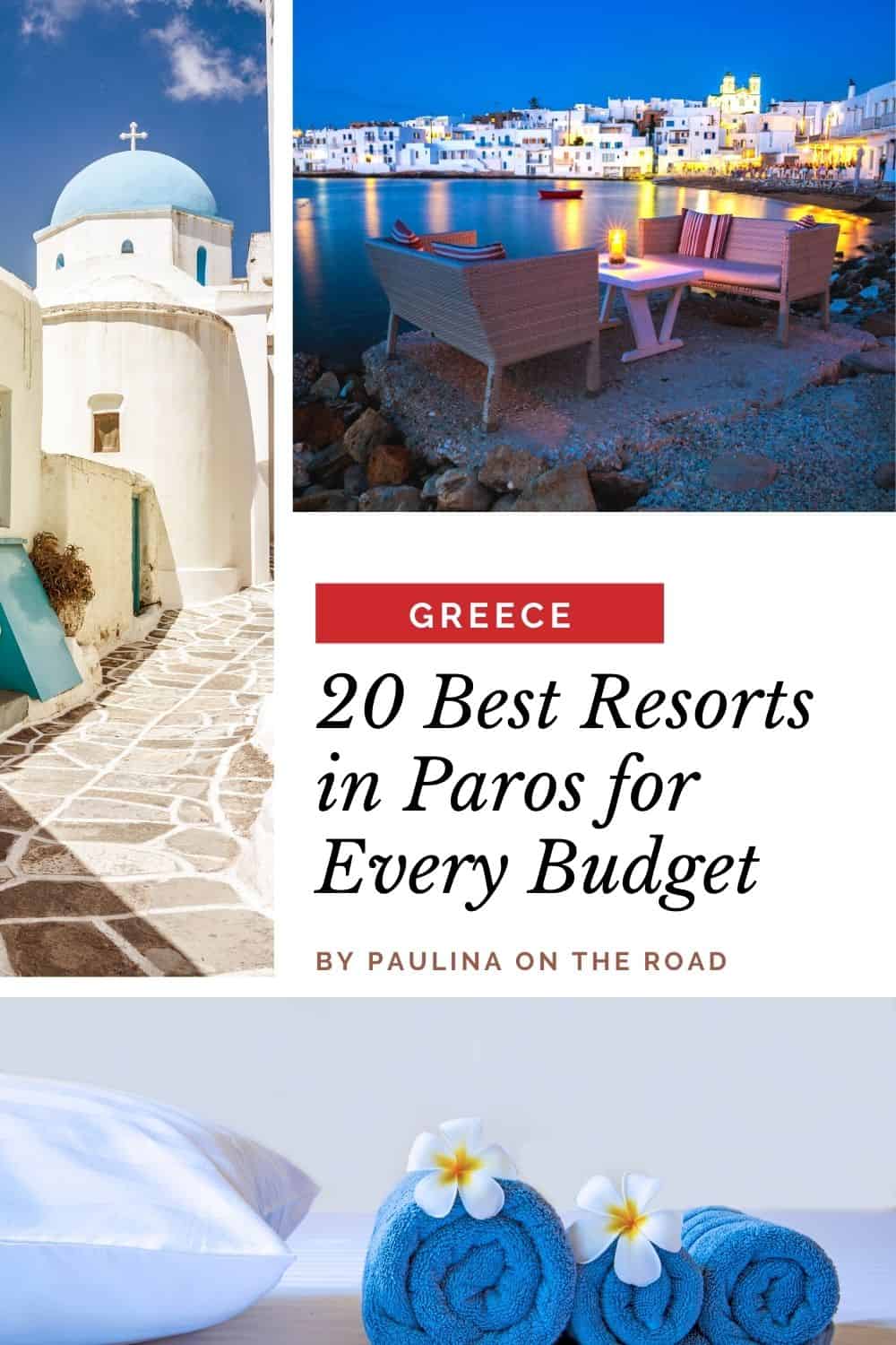 20 Best Resorts in Paros for Every Budget - Paulina on the road