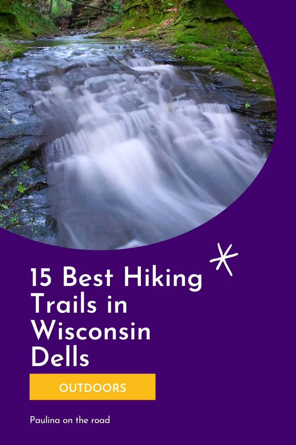 20 Epic Spots for Hiking in Wisconsin Dells - Paulina on the road