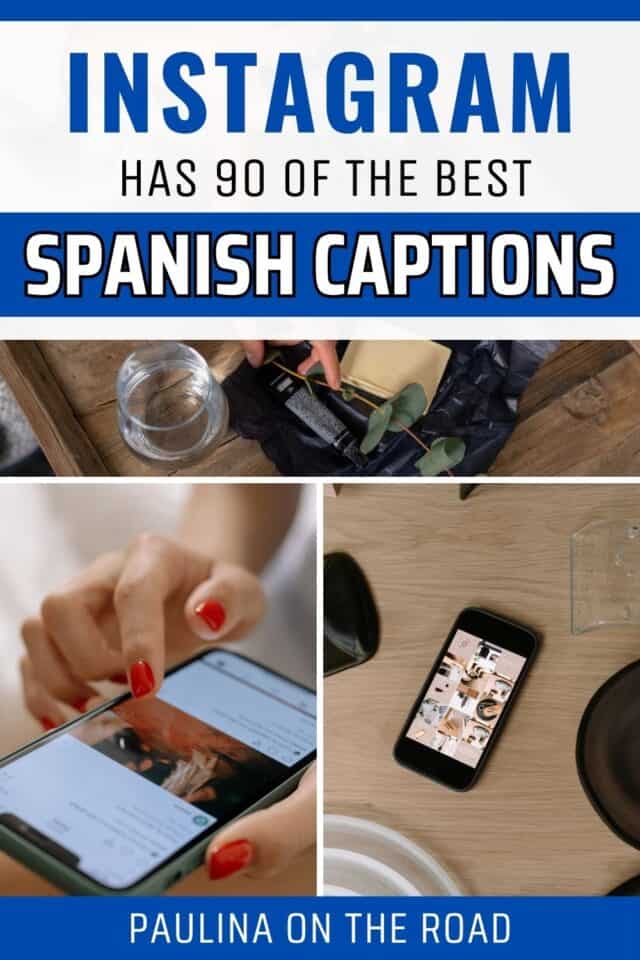 90 Greatest Spanish Captions for Instagram - Paulina on the road