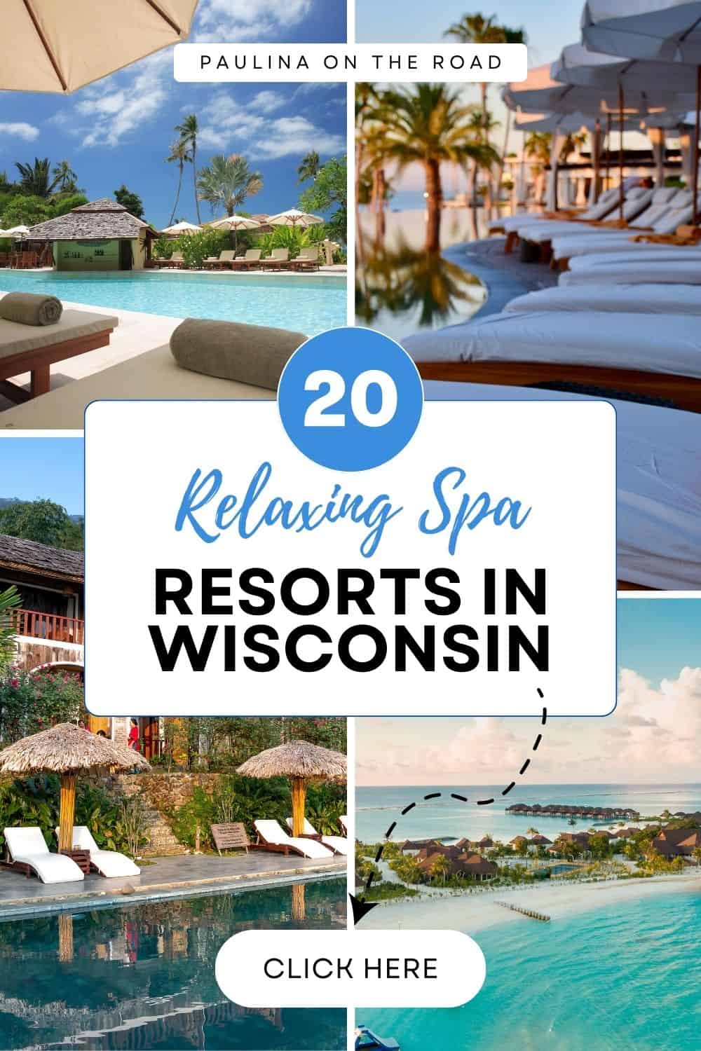 20 Relaxing Spa Resorts in Wisconsin - Paulina on the road