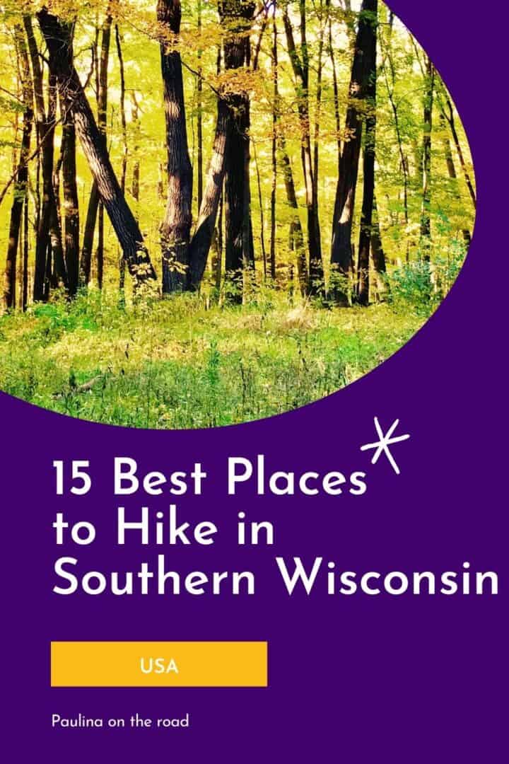 15 Best Southern Wisconsin Hiking Trails - Paulina on the road