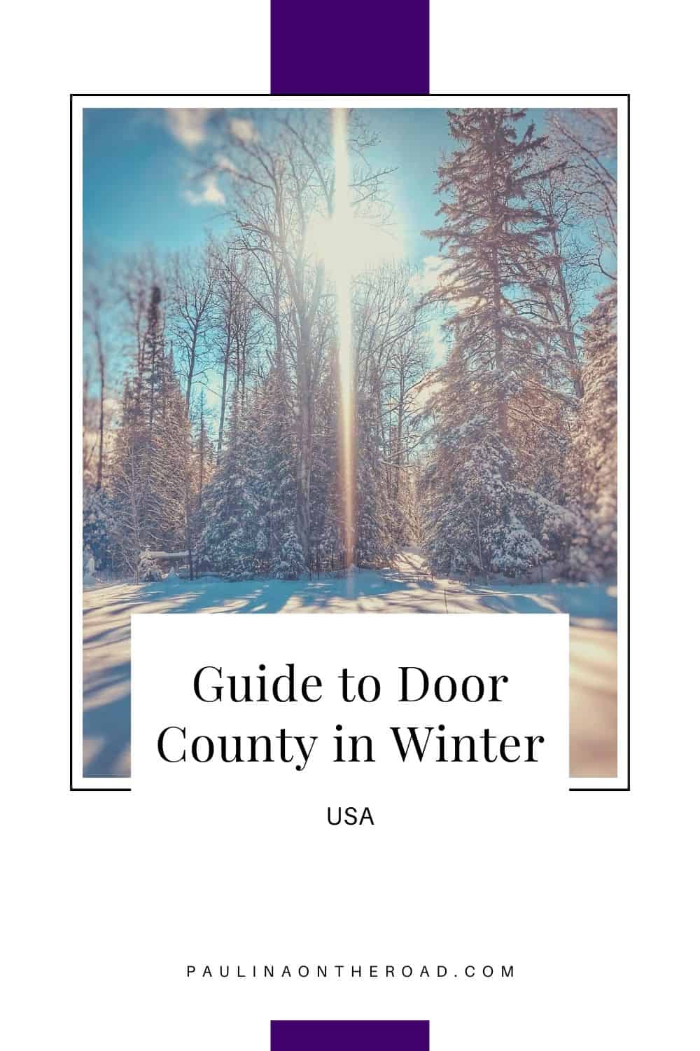 30 Fun Things to do in Door County in Winter - Paulina on the road