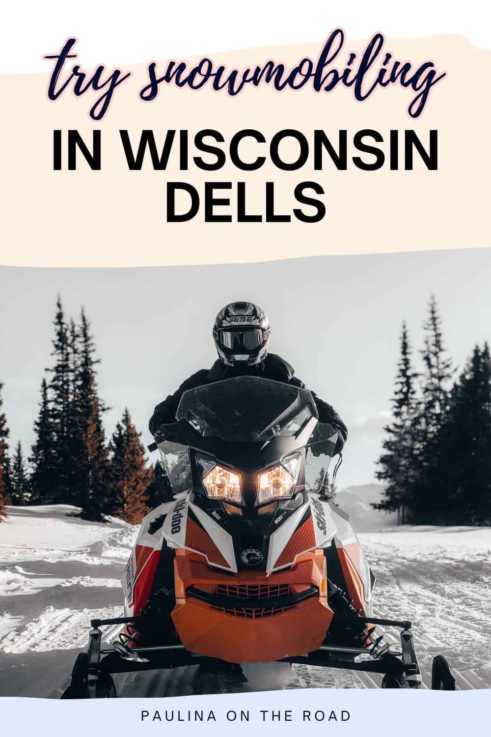20 Cool Things to do in Wisconsin Dells in Winter - Paulina on the road