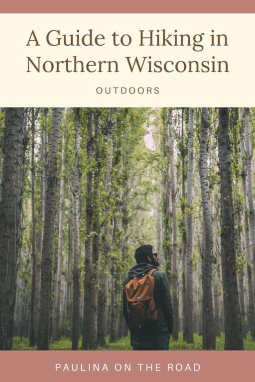 15 Best Trails for Hiking in Northern Wisconsin - Paulina on the road