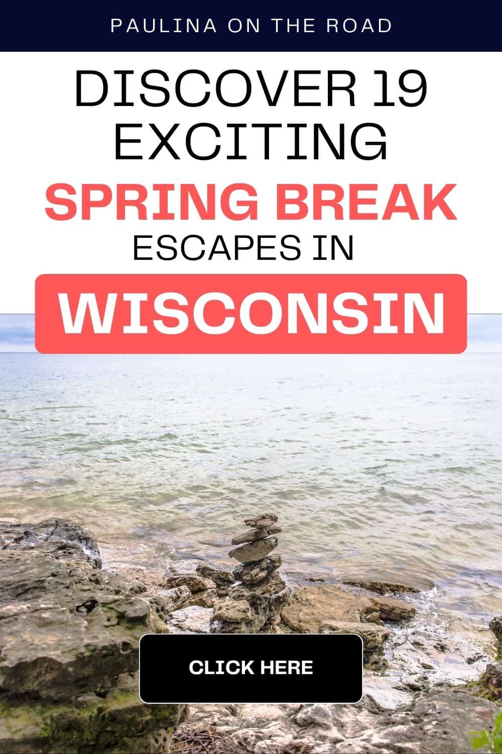 19 Fun Getaways for Spring Break in Wisconsin - Paulina on the road