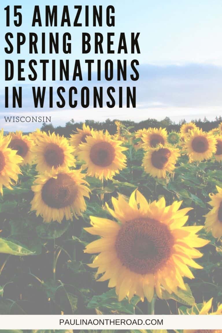 19 Fun Getaways for Spring Break in Wisconsin - Paulina on the road