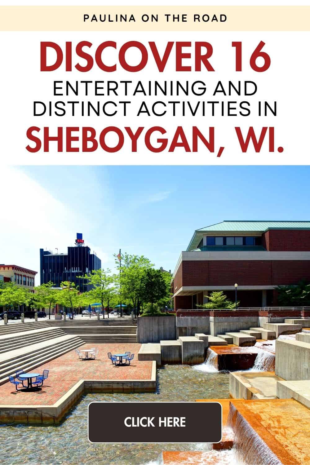 21 Fun Things to do in Sheboygan, Wisconsin - Paulina on the road