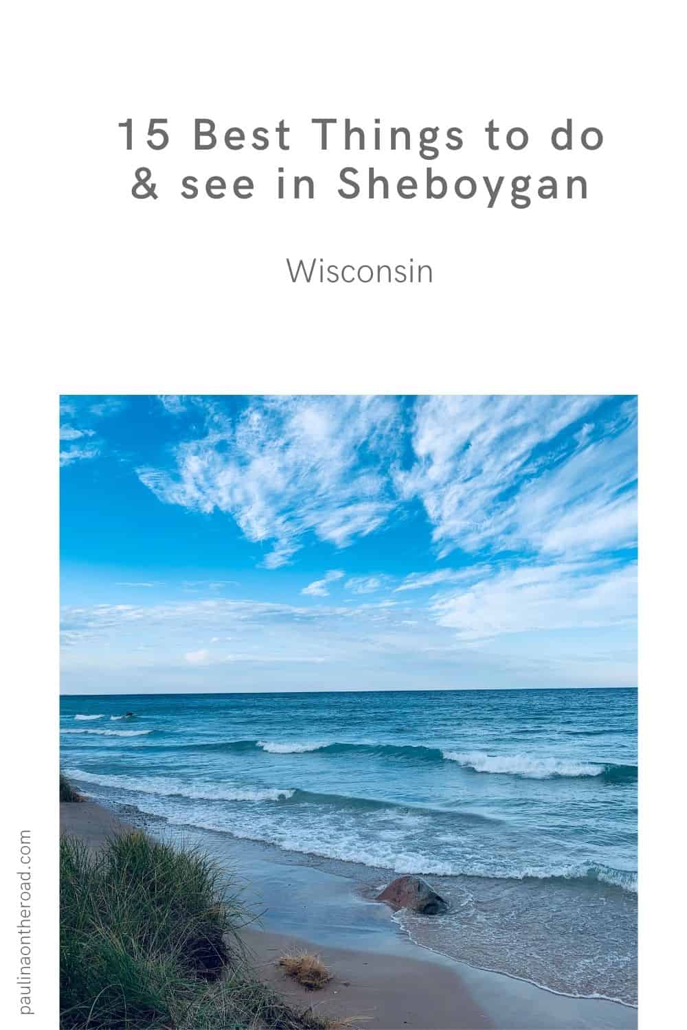 21 Fun Things to do in Sheboygan, Wisconsin - Paulina on the road