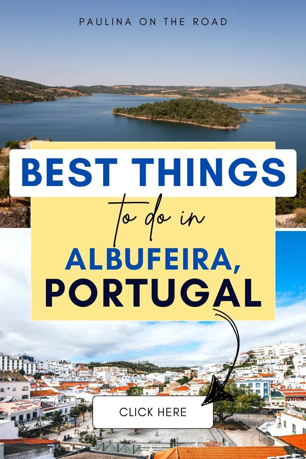 15 Amazing Things to do in Albufeira - Paulina on the road