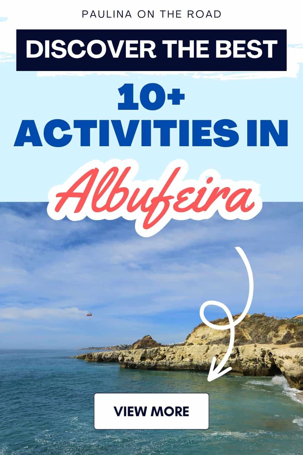 15 Amazing Things to do in Albufeira - Paulina on the road