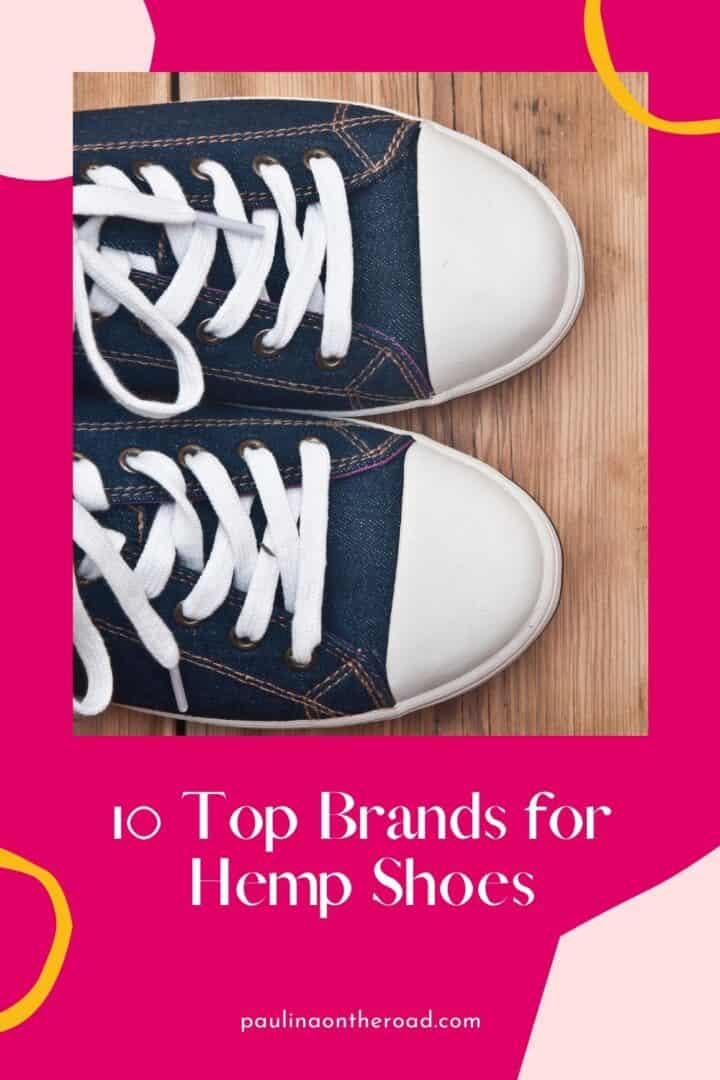 10 Best Eco-Friendly Brands for Hemp Shoes - Paulina on the road