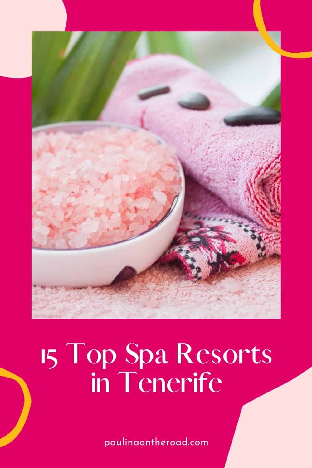 20 Luxurious Spa Hotels in Tenerife, Spain - Paulina on the road