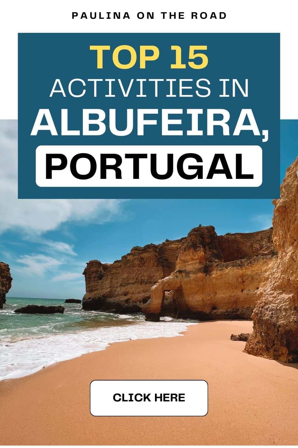 15 Amazing Things to do in Albufeira - Paulina on the road