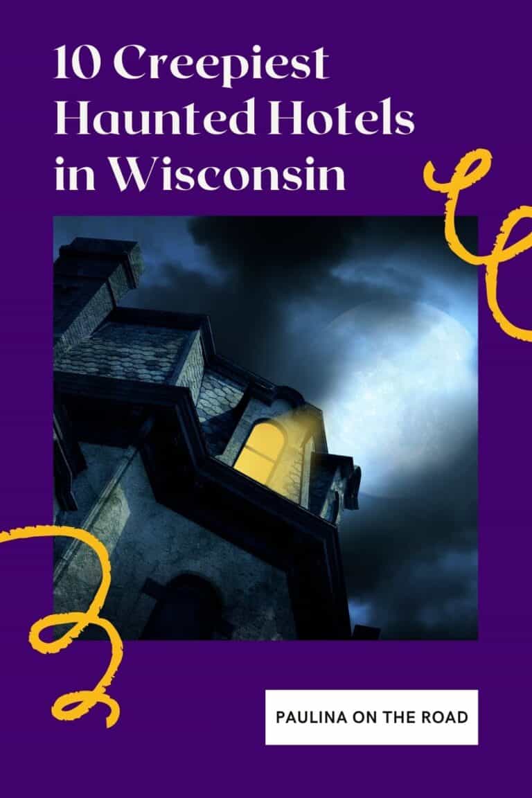 10 Spookiest Haunted Hotels in Wisconsin - Paulina on the road