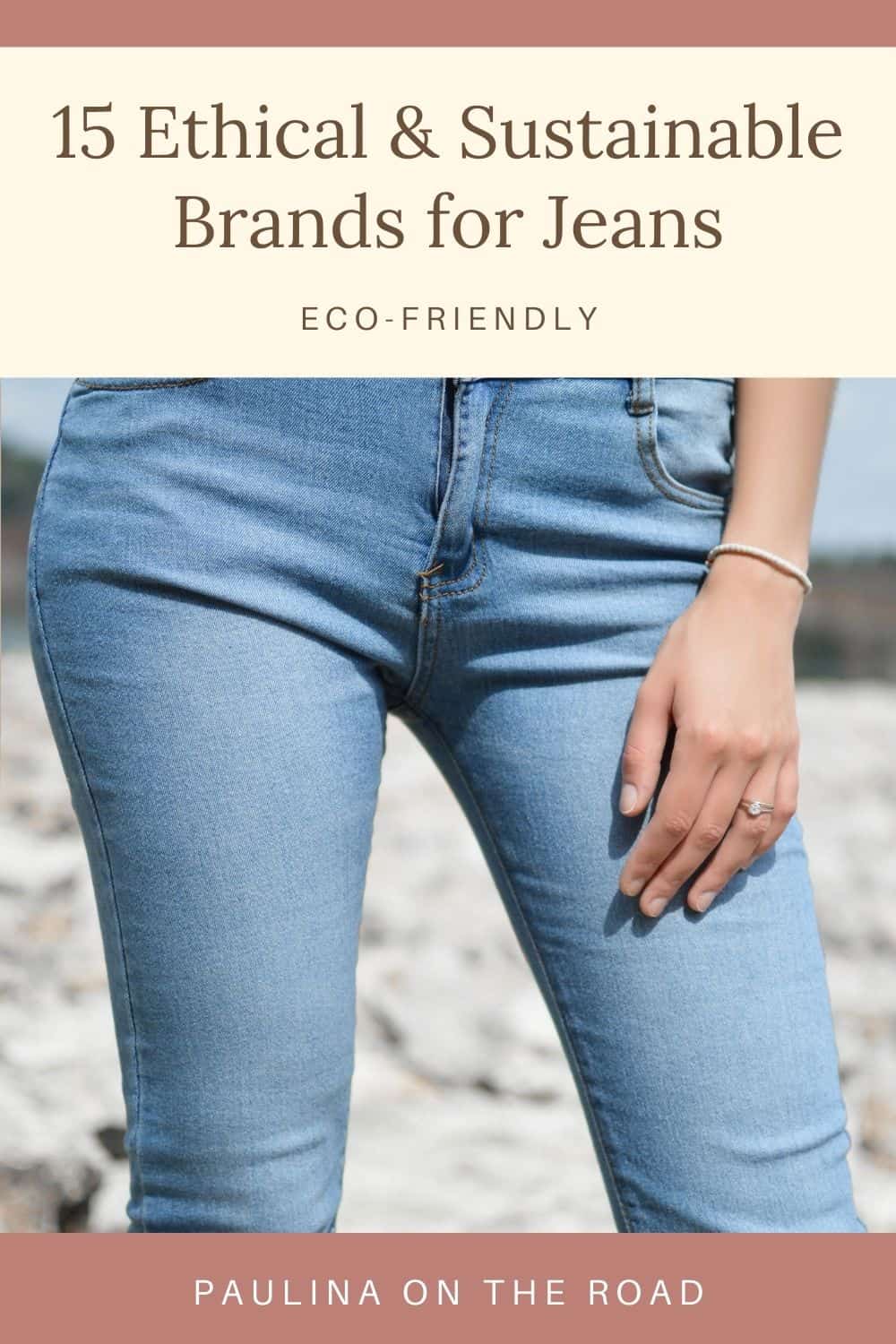 15 Ethical Brands for Sustainable Jeans – July Dreamer