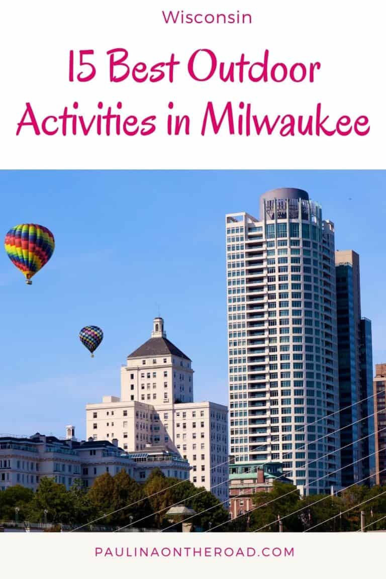 15 Fun Outdoor Activities in Milwaukee, WI - Paulina on the road