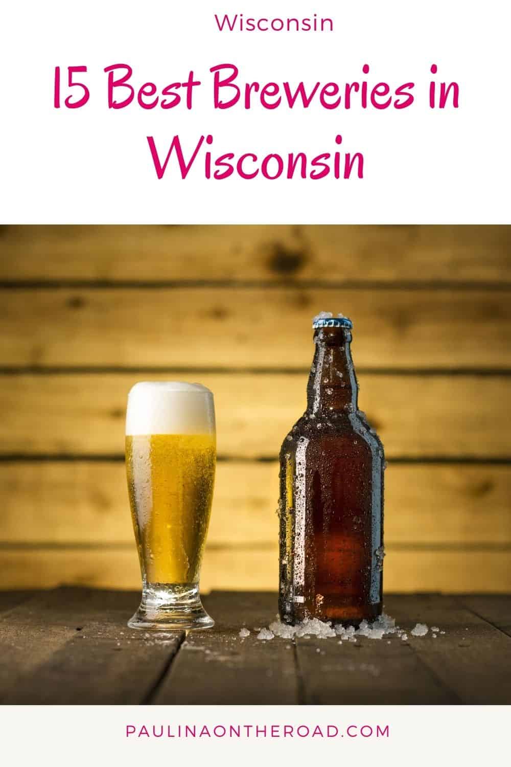 30 Best Breweries in Wisconsin [2025 Edition] - Paulina on the road