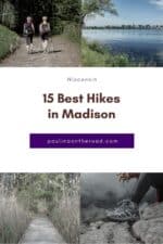 Hiking in Madison, WI: Top 15 Madison Trails - Paulina on the road