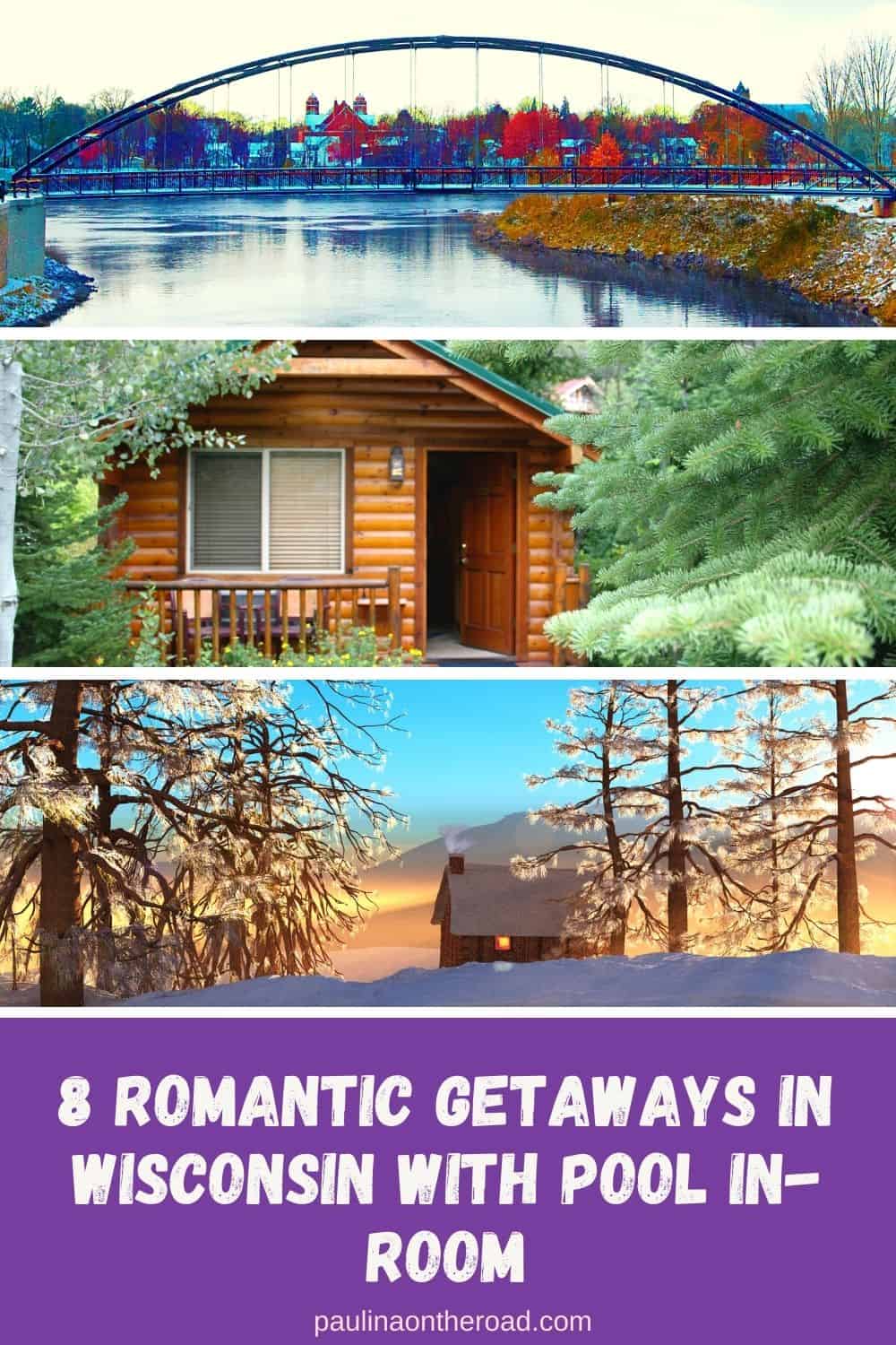 8 Romantic Getaways in Wisconsin with Pool in-room - Paulina on the road