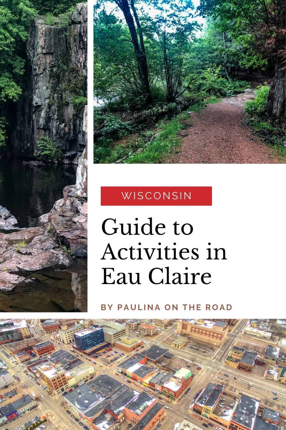 15 Fun Things to do in Eau Claire, WI - Paulina on the road