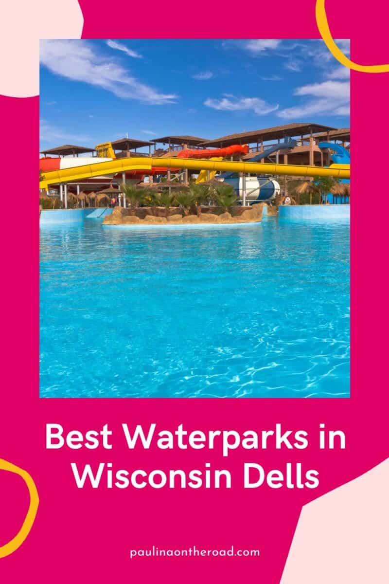 15 Best Waterparks in Wisconsin Dells - Paulina on the road