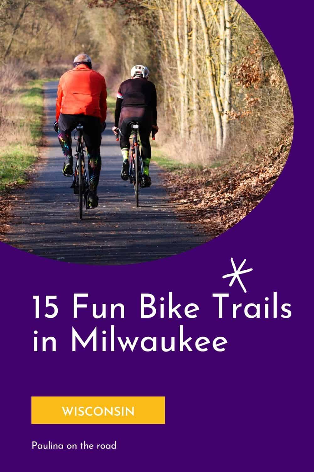 Biking in Milwaukee: 15 Top Milwaukee Bike Trails - Paulina on the road
