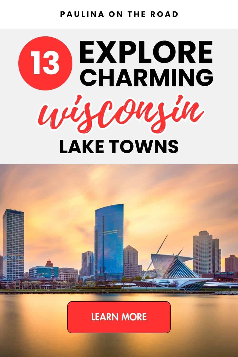13 Best Lake Towns in Wisconsin - Paulina on the road