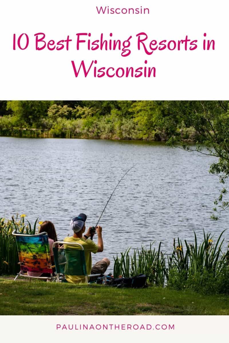 10 Awesome Fishing Resorts in Wisconsin - Paulina on the road