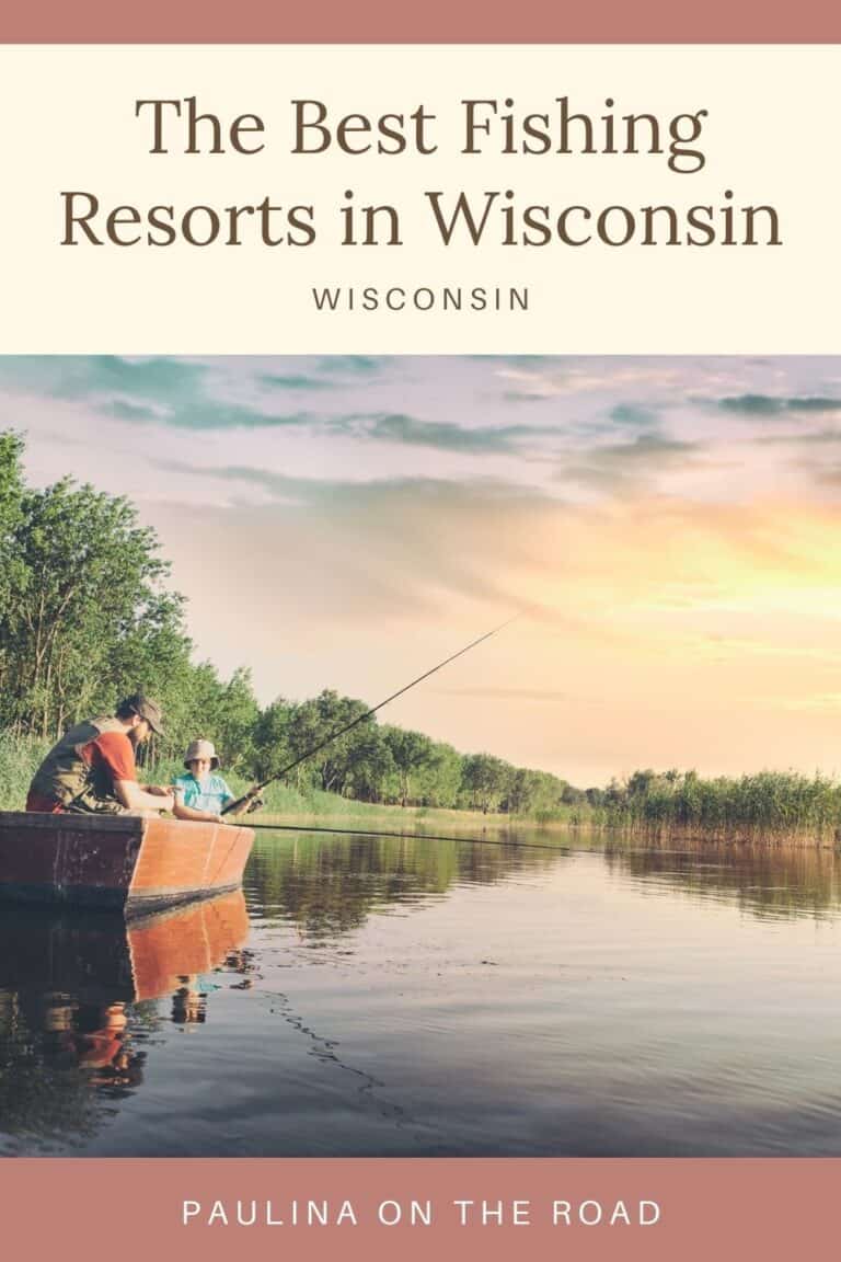 10 Awesome Fishing Resorts in Wisconsin - Paulina on the road