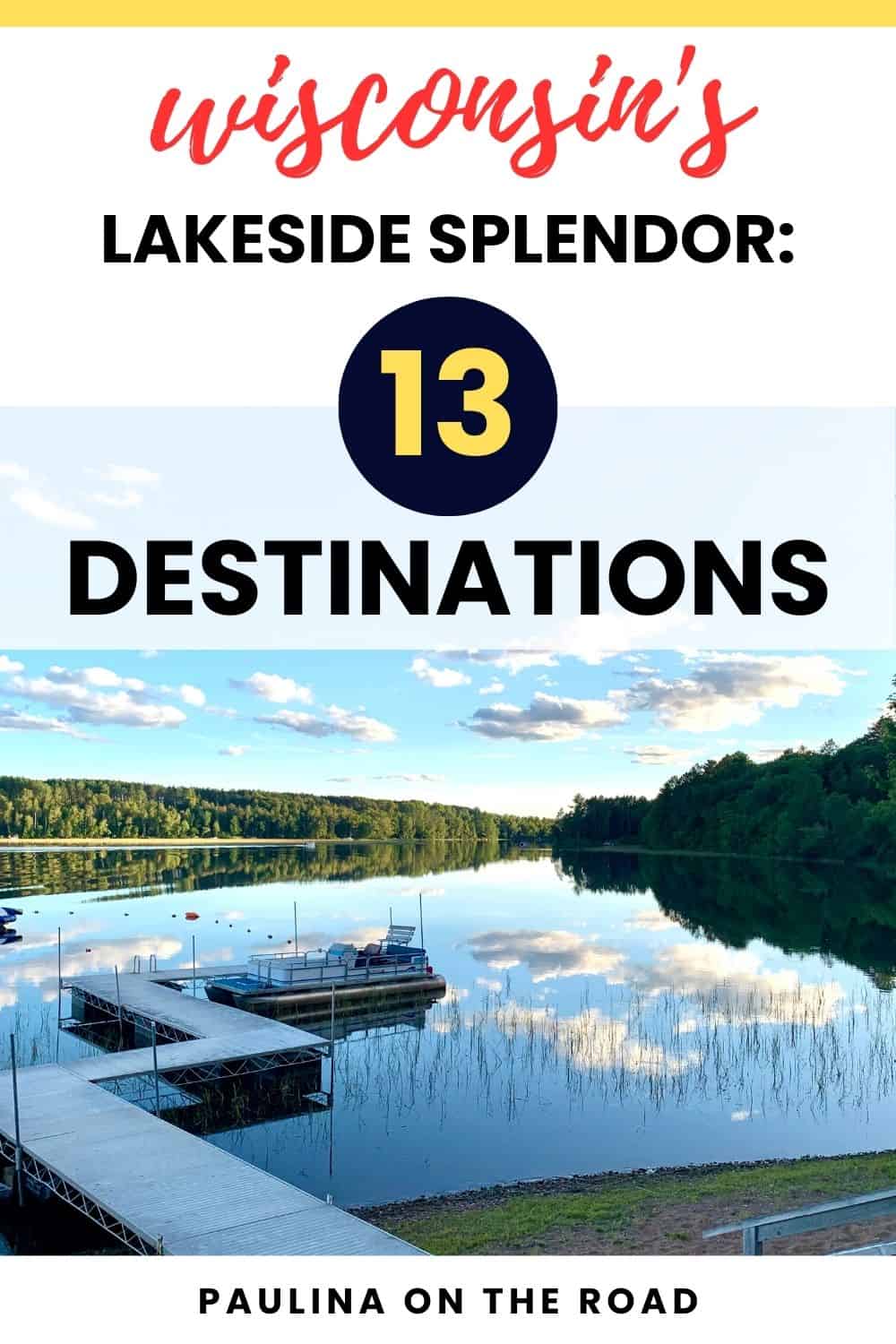 13 Best Lake Towns in Wisconsin - Paulina on the road