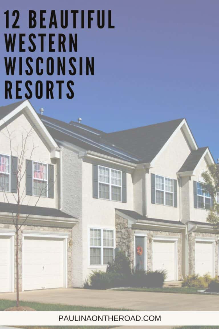 12 Best Western Wisconsin Resorts - Paulina on the road
