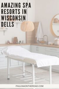 10 Fabulous Spa Resorts in Wisconsin Dells - Paulina on the road