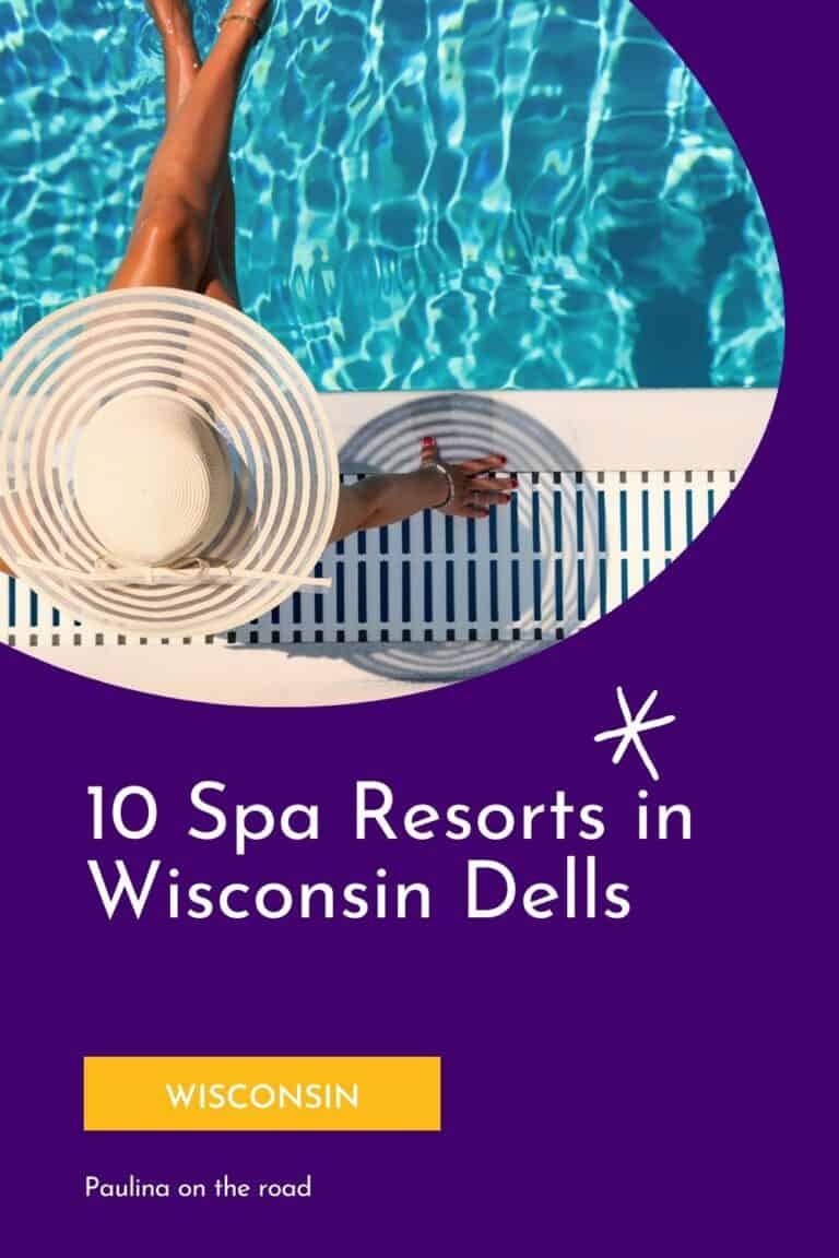 10 Fabulous Spa Resorts in Wisconsin Dells - Paulina on the road