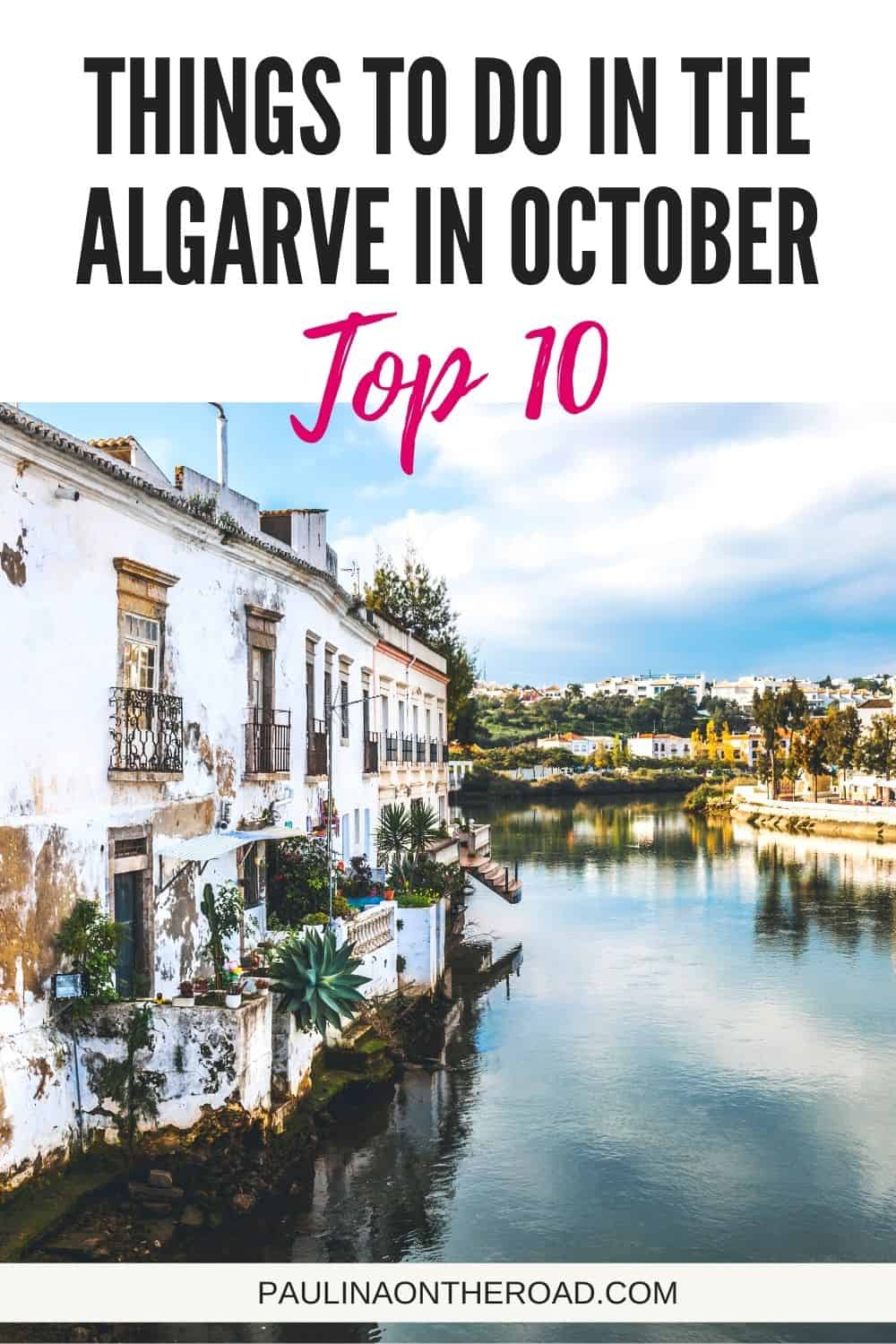 Algarve in October: 10 Best Things to do - Paulina on the road