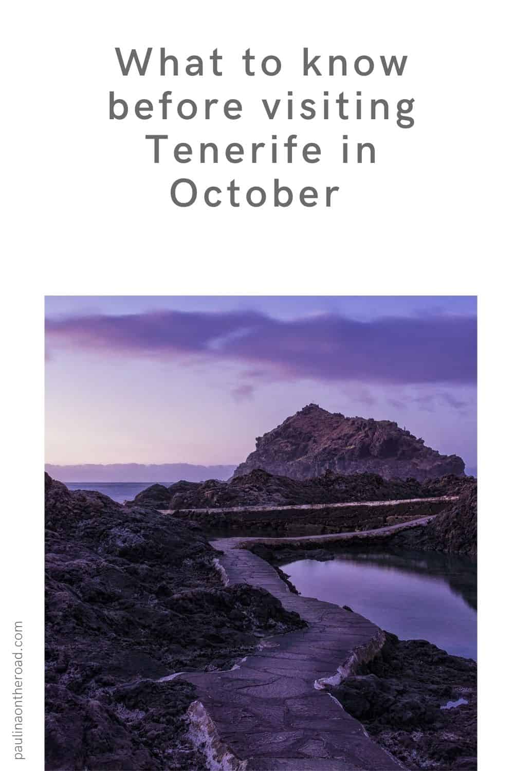 Tenerife in October: Top 10 Things to Do! - Paulina on the road