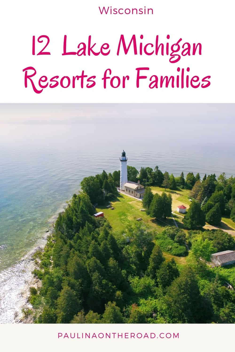 12 Best Lake Michigan Resorts for Families - Paulina on the road