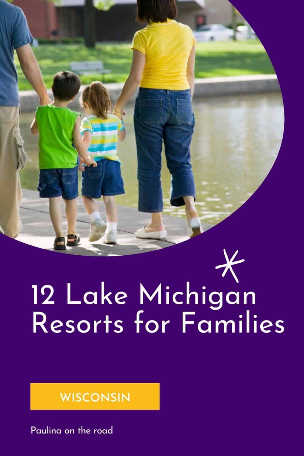 12 Best Lake Michigan Resorts for Families - Paulina on the road