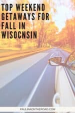 13 Fall Weekend Getaways in Wisconsin [2025 Guide] - Paulina on the road